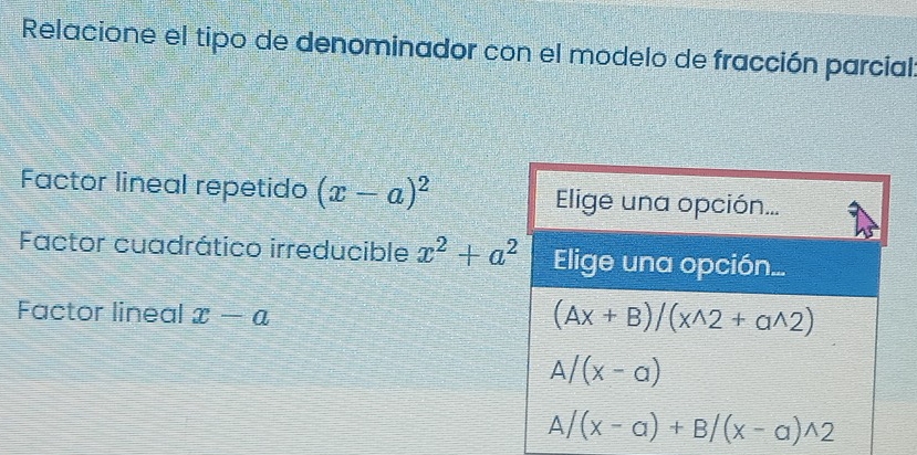 Resuelto:Relacione el tipo de denominador con el modelo de fracción ...
