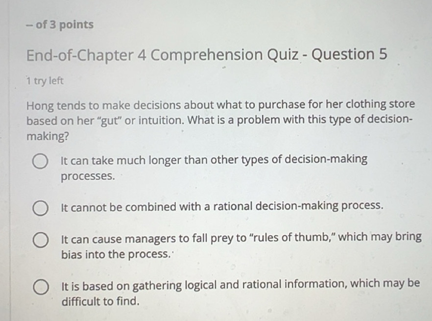 Solved: of 3 points End-of-Chapter 4 Comprehension Quiz - Question 5 1 ...