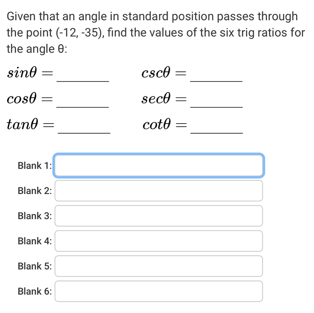 Solved: Given that an angle in standard position passes through the ...