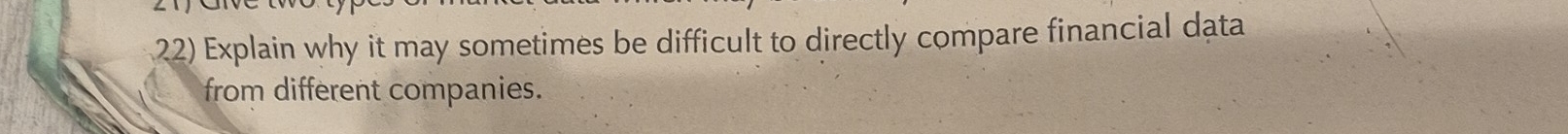 Solved: Explain why it may sometimes be difficult to directly compare ...