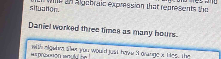 Solved: tes and n while an algebraic expression that represents the ...