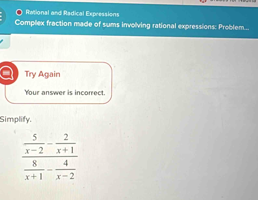 Solved: Rational and Radical Expressions Complex fraction made of sums ...