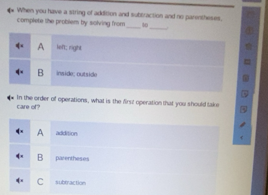 Solved: When you have a string of addition and subtraction and no ...