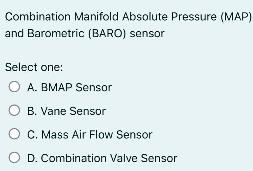 Solved: Combination Manifold Absolute Pressure (MAP) and Barometric ...