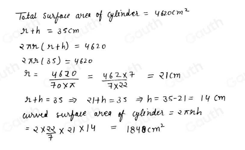 Solved: If total surface area of a cylinder is 4620cm^2 and sum of its ...
