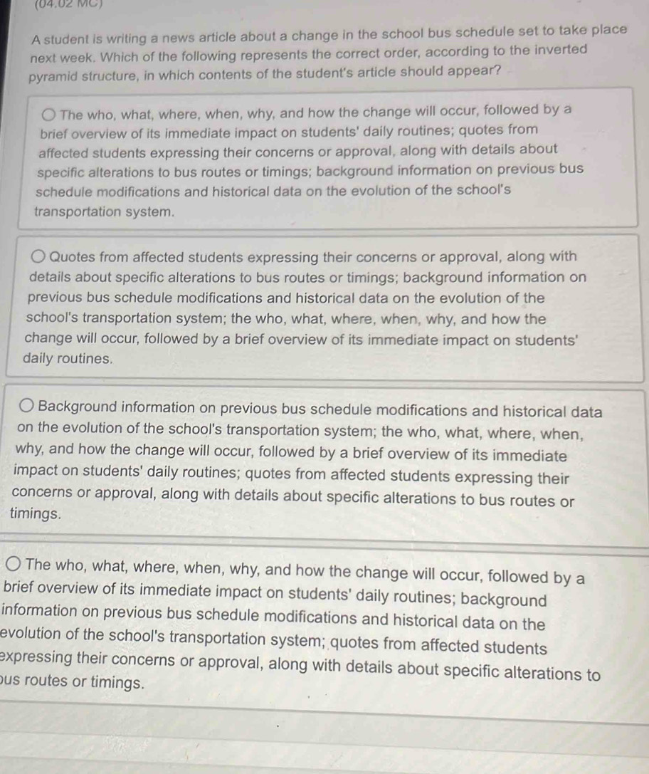 (04.02 MC) A student is writing a news article about a change in the ...