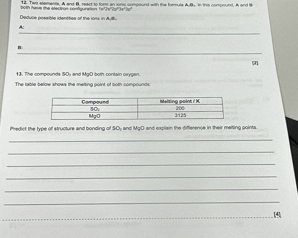 Solved: Two elements, A and B, react to form an ionic compound with the ...