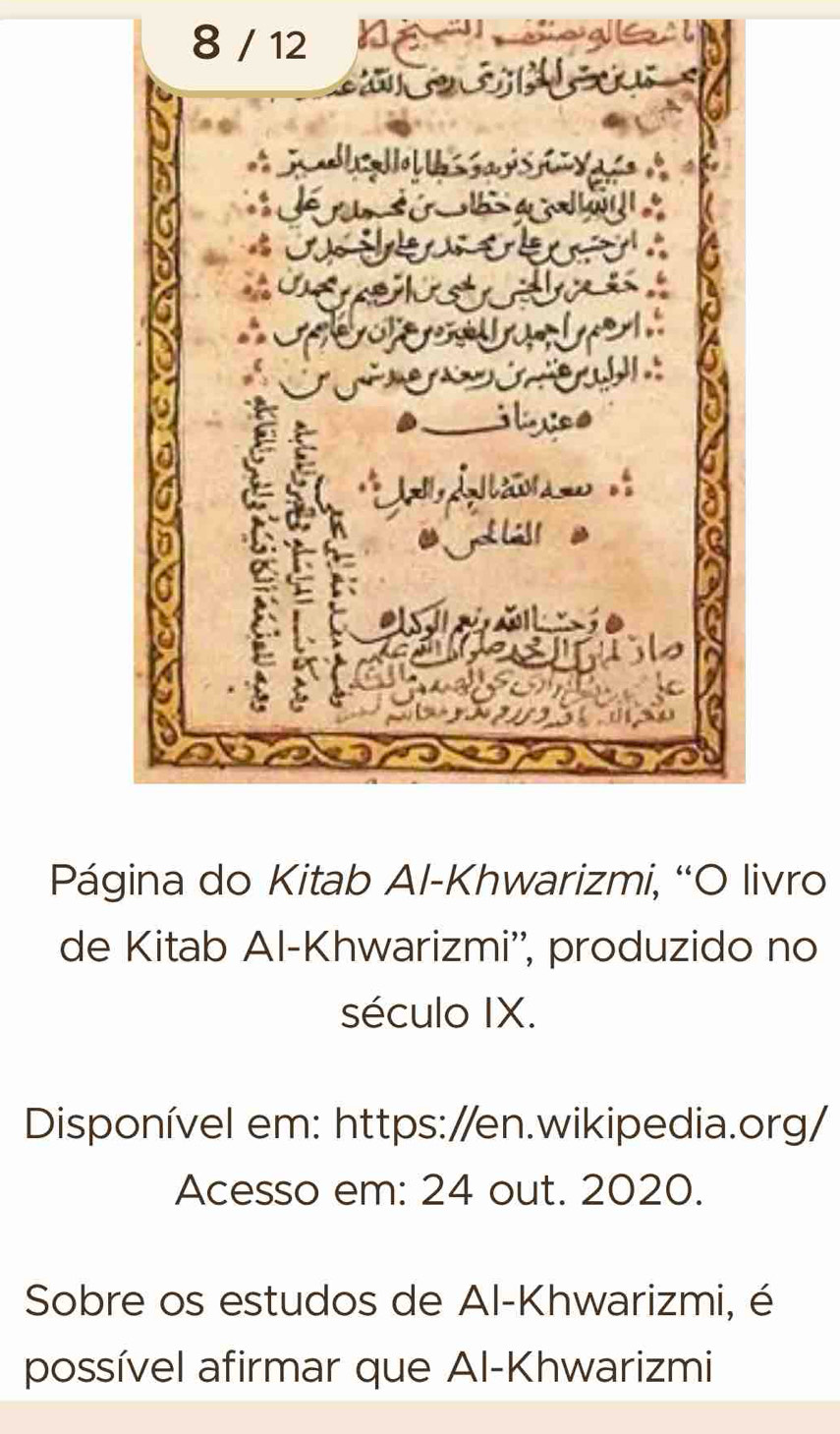 Resolvido:8 / 12 Página do Kitab Al-Khwarizmi, “O livro de Kitab Al ...