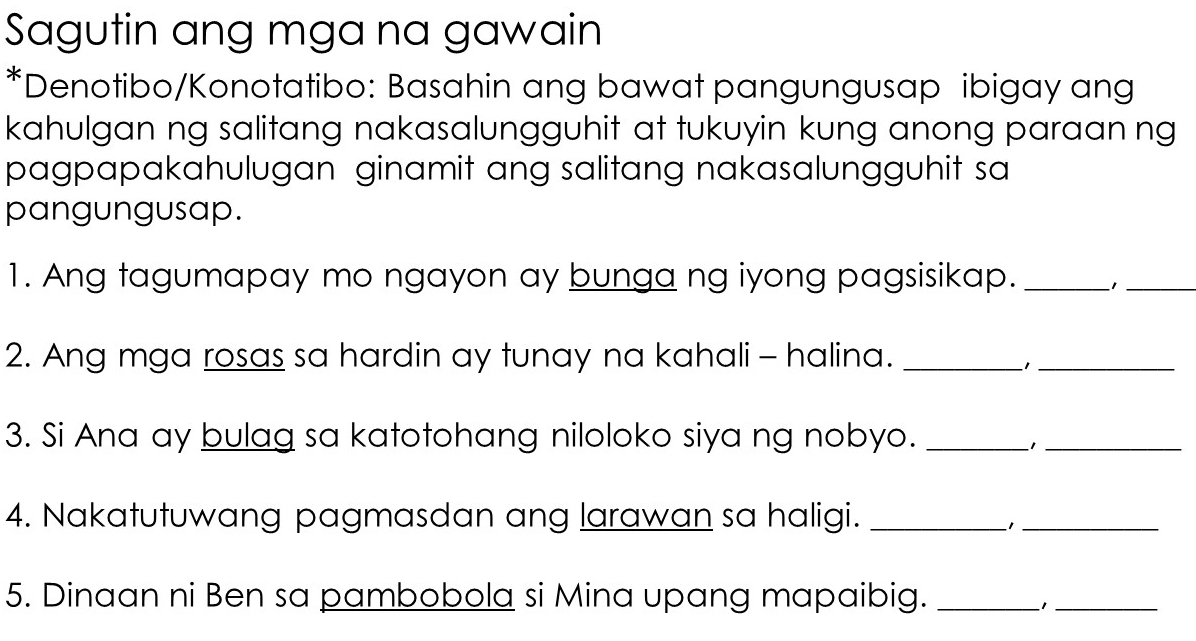 Solved: Sagutin ang mga na gawain *Denotibo/Konotatibo: Basahin ang ...