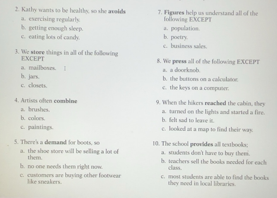 Solved: Kathy wants to be healthy, so she avoids 7. Figures help us ...