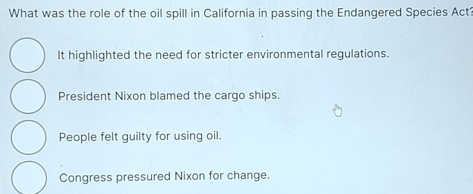 Solved: What was the role of the oil spill in California in passing the ...