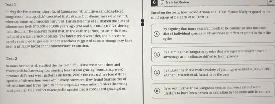 Solved: Text 1 Mark for Review During the Pleistocene, short-faced ...