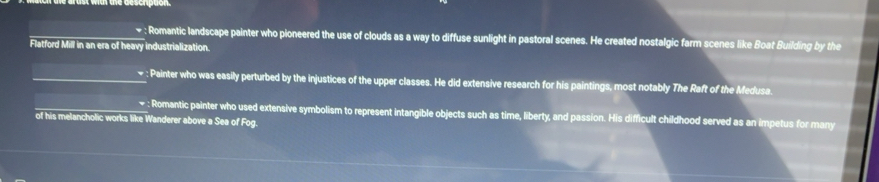 Solved: # : Romantic landscape painter who pioneered the use of clouds ...
