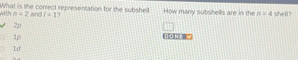 Solved: What is the correct representation for the subshell with n=2 and l=1 How many subshells ...