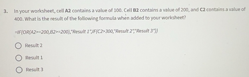 Solved: In your worksheet, cell A2 contains a value of 100. Cell B2 ...