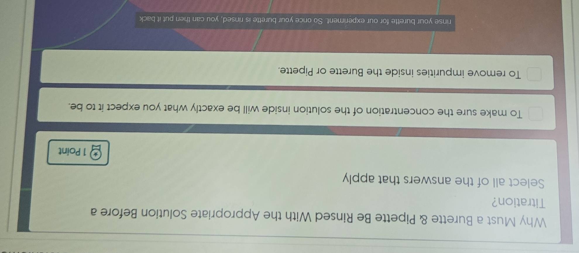 Solved: Why Must a Burette & Pipette Be Rinsed With the Appropriate ...