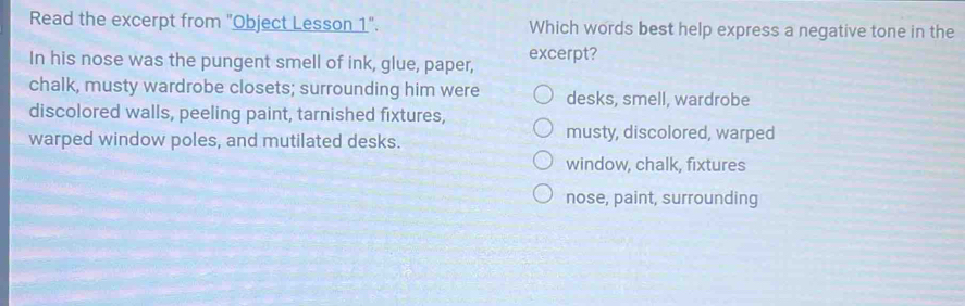 Solved: Read the excerpt from "Object Lesson 1". Which words best help ...