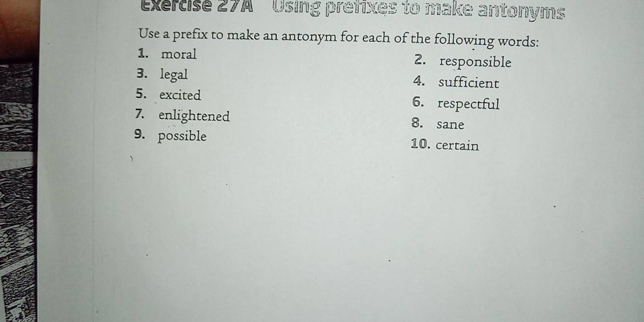 Solved: Using prefixes to make antonyms Use a prefix to make an antonym ...