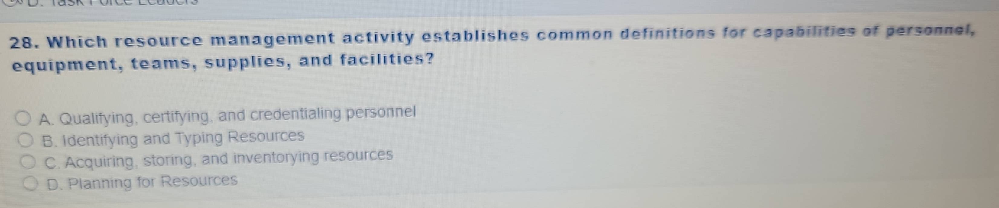 Solved: Which resource management activity establishes common ...