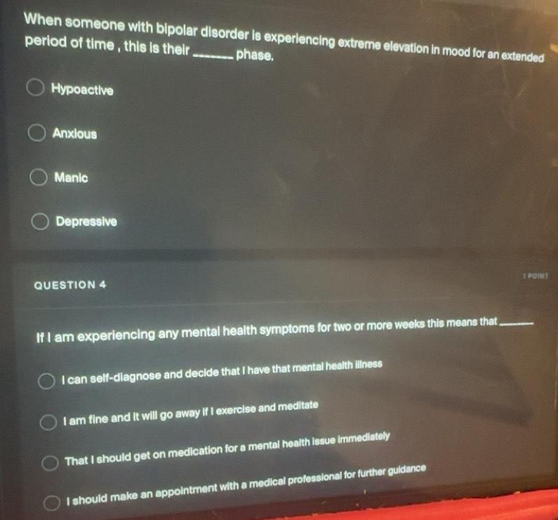 Solved: When someone with bipolar disorder is experiencing extreme ...