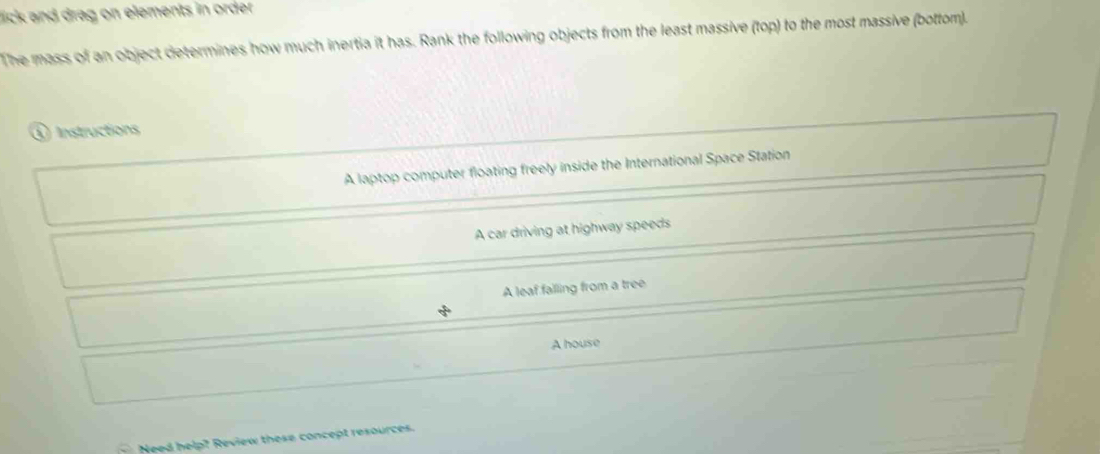 Solved: lick and drag on elements in order . The mass of an object ...