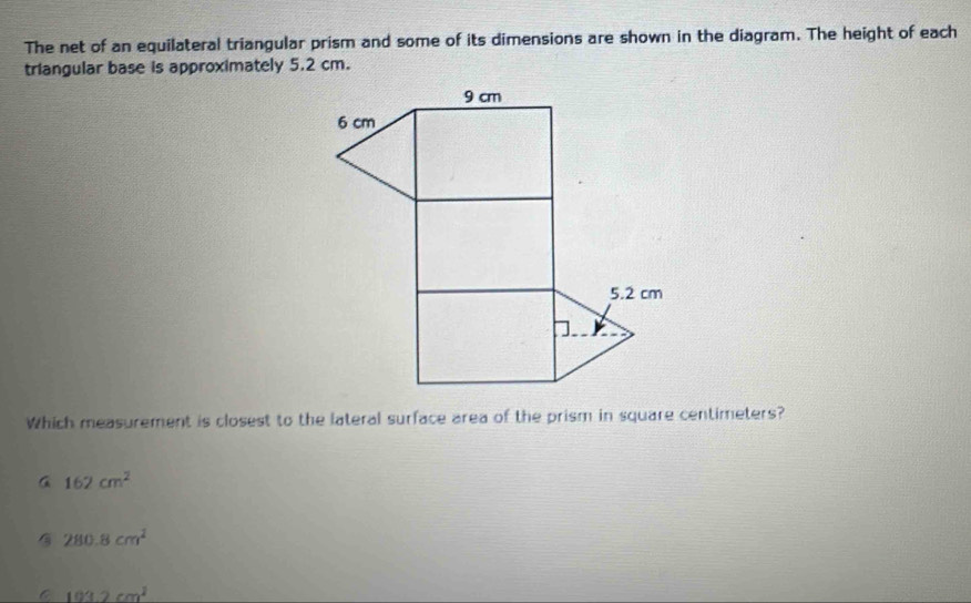 Solved: The net of an equilateral triangular prism and some of its dimensions are shown in the ...