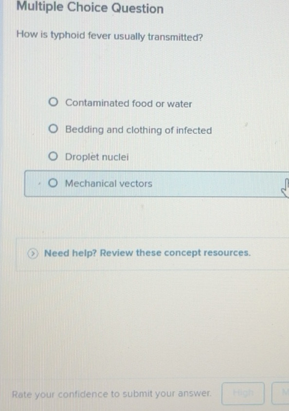 Solved: Question How is typhoid fever usually transmitted? Contaminated ...