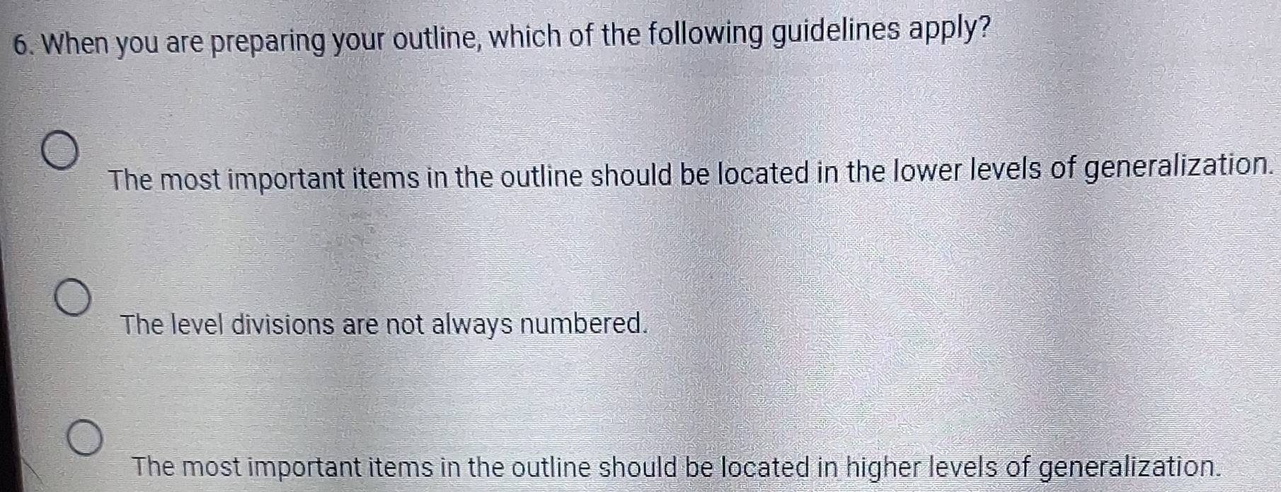 Solved: When you are preparing your outline, which of the following ...