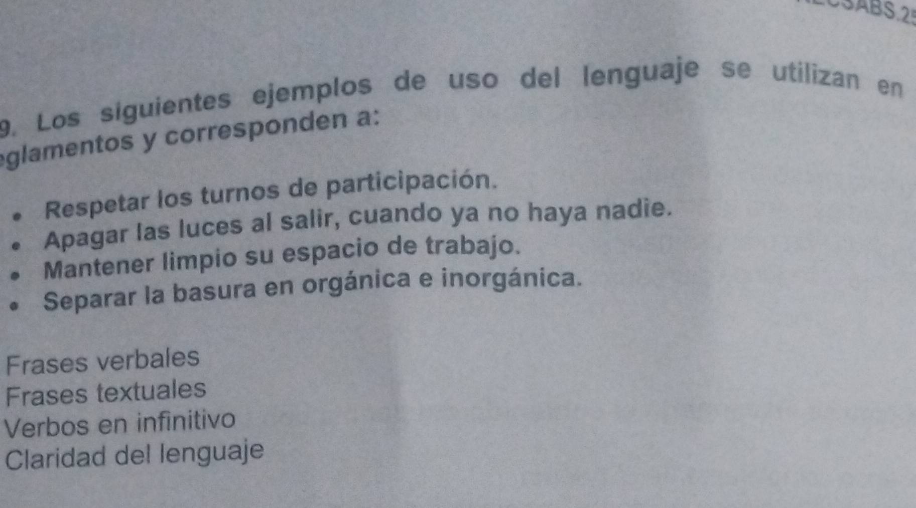 Resuelto:BS.2 9. Los siguientes ejemplos de uso del lenguaje se ...