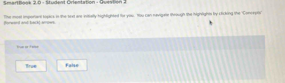 Solved: SmartBook 2.0 - Student Orientation - Question 2 The most ...