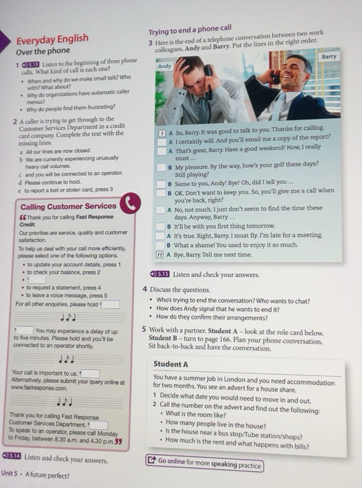 Risolto:Everyday English Trying to end a phone call 3 Here is the end ...