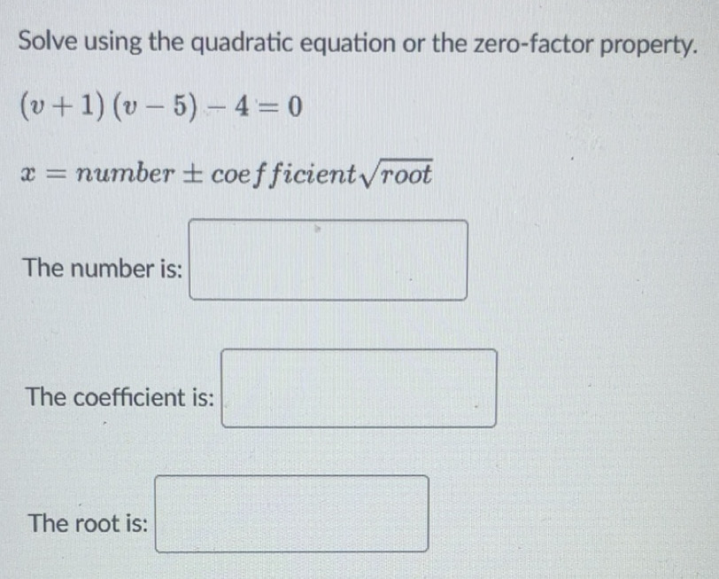 Solved: Solve using the quadratic equation or the zero-factor property ...