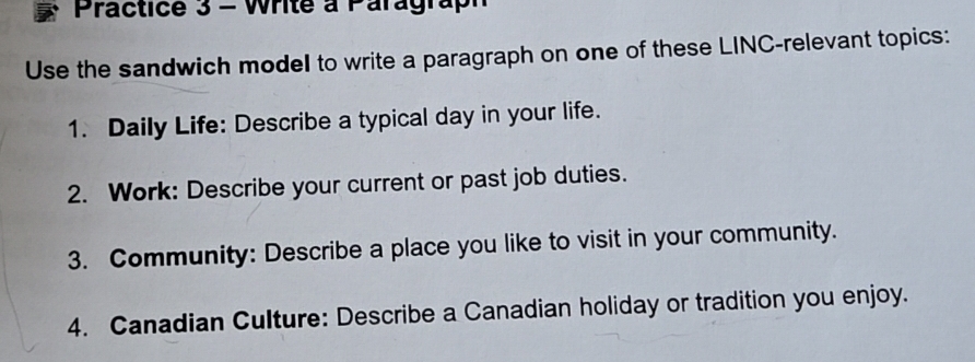 Solved: Practice 3 - Write à Paragraph Use the sandwich model to write ...