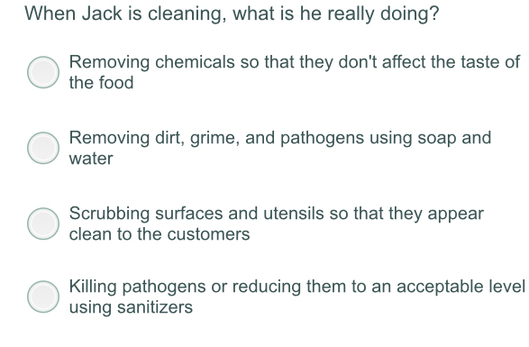 Solved: When Jack is cleaning, what is he really doing? Removing ...