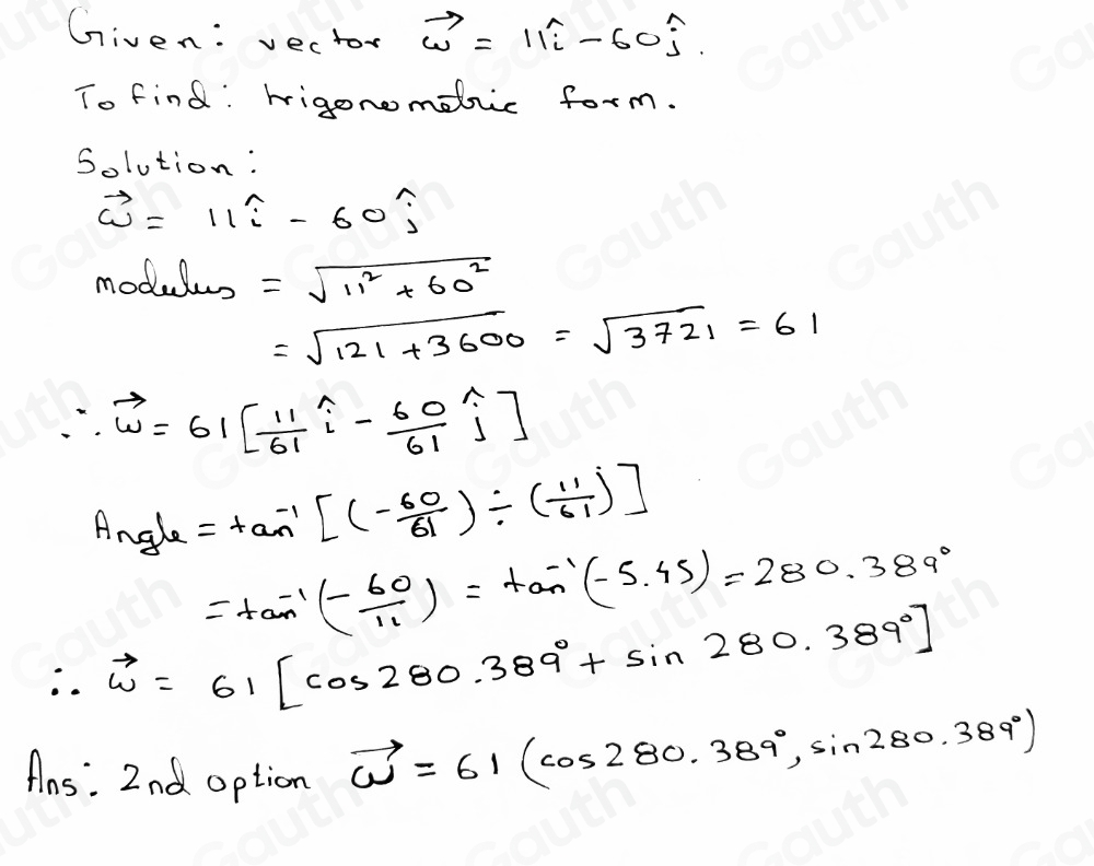 Solved: Which of the following represents vector w=11i-60j in trigonometric form? w=61langle sin ...