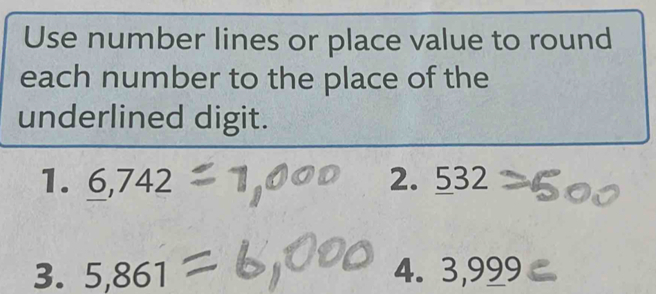 Solved: Use number lines or place value to round each number to the place of the underlined digi ...