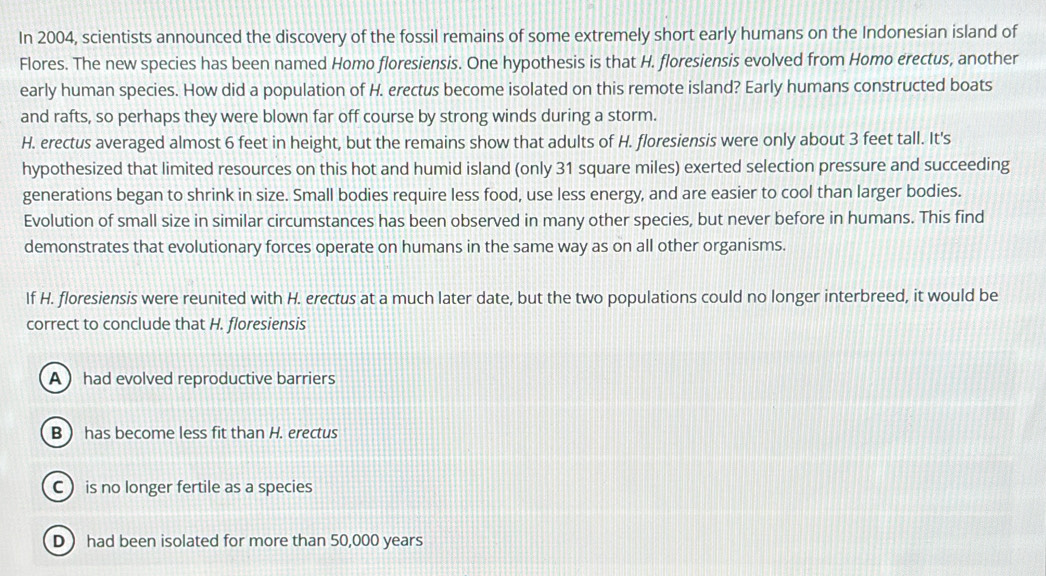Solved: In 2004, scientists announced the discovery of the fossil ...