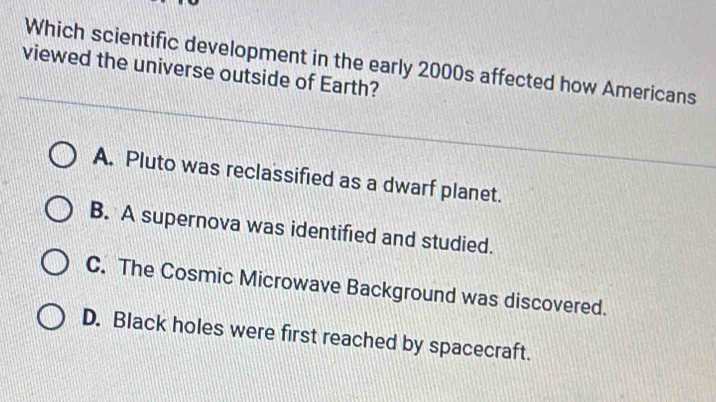 Solved: Which scientific development in the early 2000s affected how ...