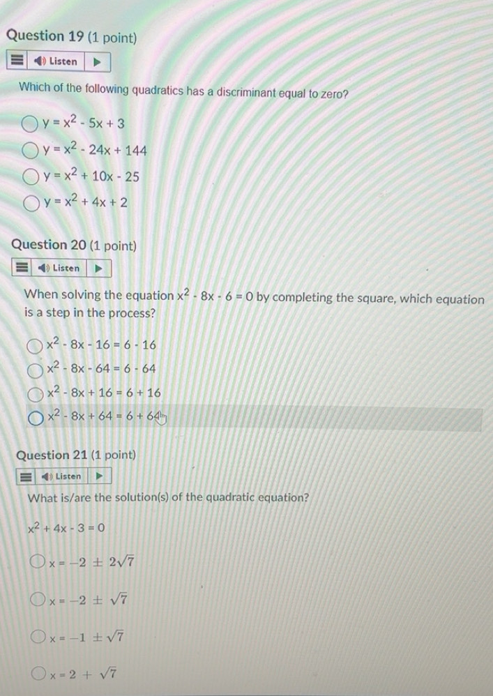 Solved: Listen Which of the following quadratics has a discriminant ...