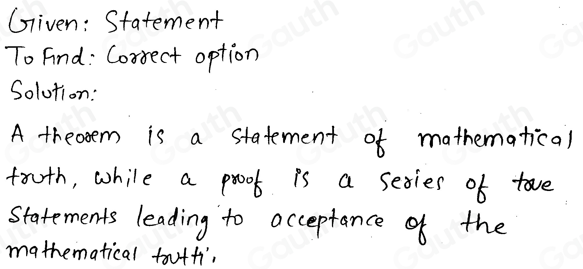 Solved: What is the difference between a theorem and a proof? A proof ...