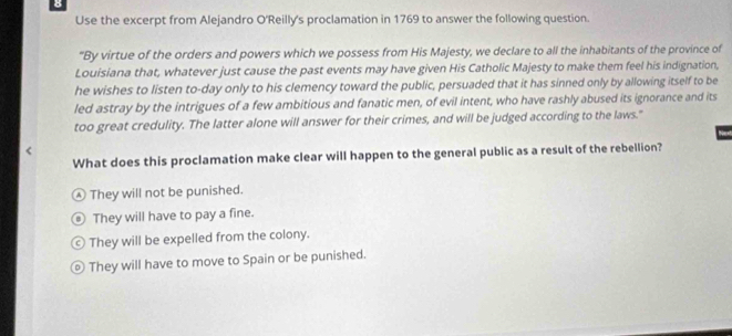 Solved: Use the excerpt from Alejandro O'Reilly's proclamation in 1769 ...