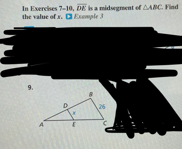Solved: In Exercises 7-10, overline DE is a midsegment of ABC. . Find ...