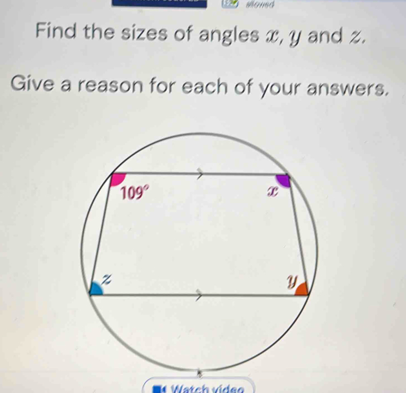 Solved: aoned Find the sizes of angles x, y and z. Give a reason for ...