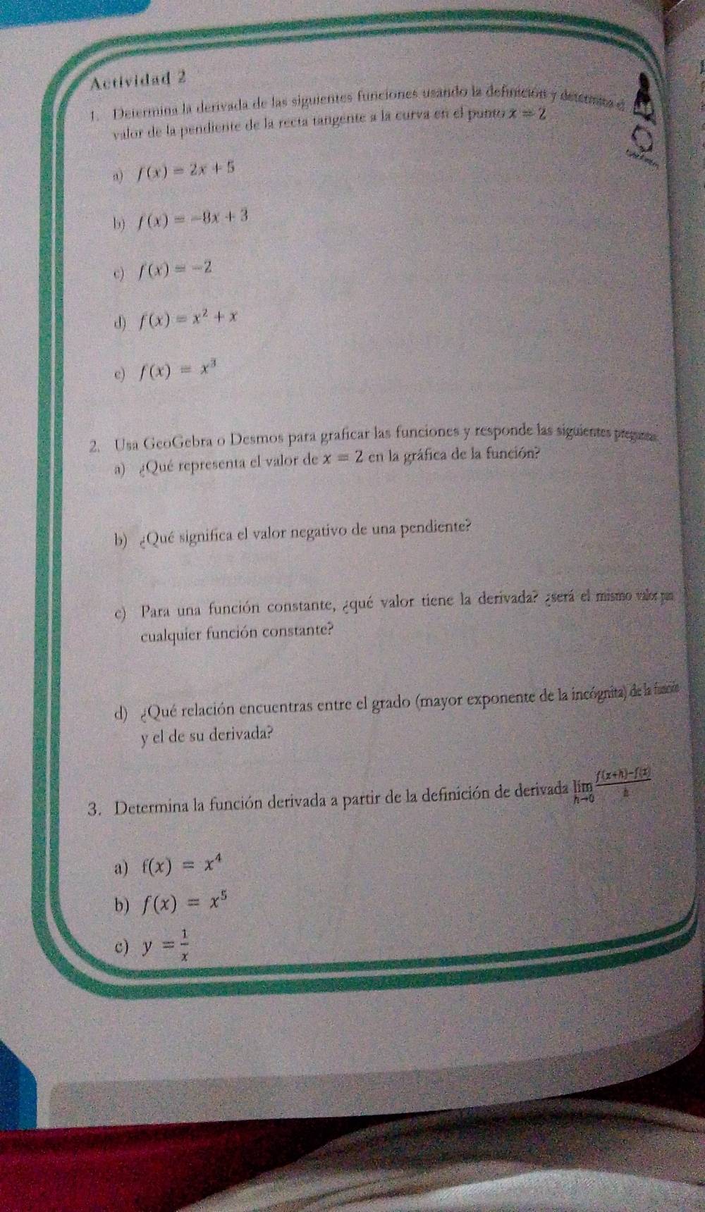 Resuelto:Actividad 2 1. Determina la derivada de las siguientes ...