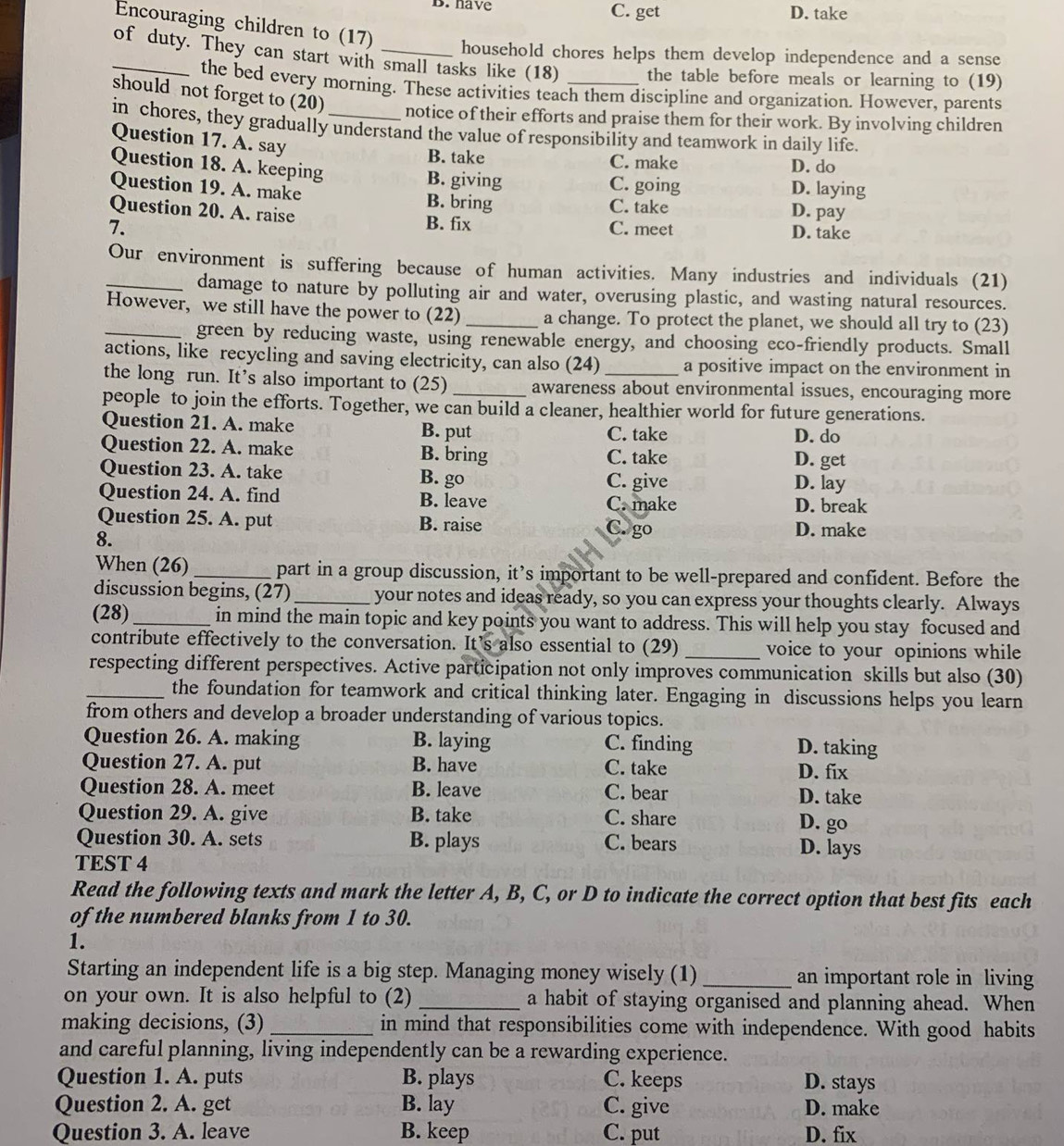 Giải quyết:B. have C. get D. take Encouraging children to (17 ...