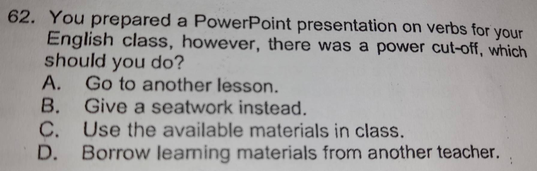 Solved: You prepared a PowerPoint presentation on verbs for your ...