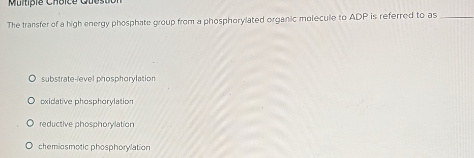 Solved: Question The transfer of a high energy phosphate group from a ...