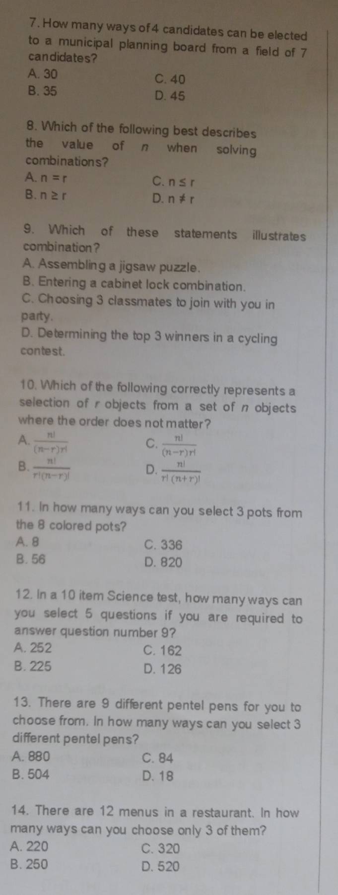 Solved: How many ways of4 candidates can be elected to a municipal ...