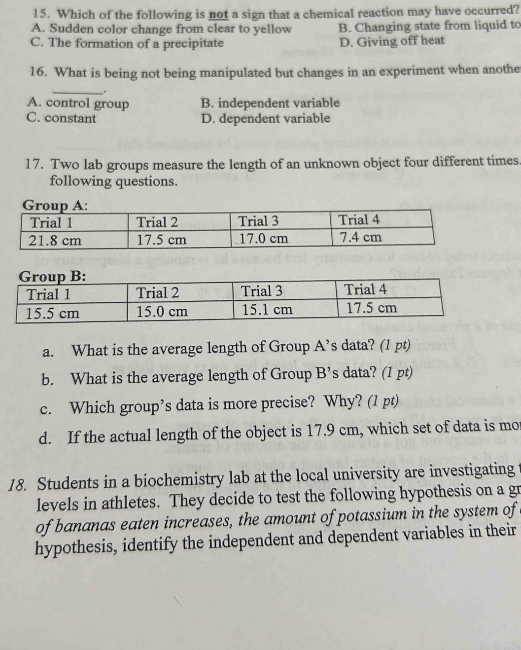 Solved: Which of the following is not a sign that a chemical reaction ...