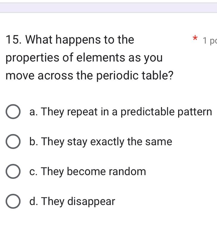 Solved: What happens to the * 1 p properties of elements as you move ...